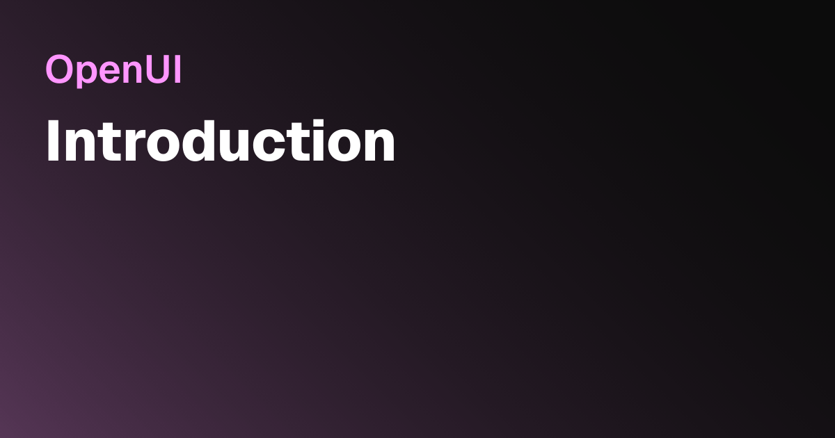 Introduction | OpenUI - The Open Standard for Generative UI